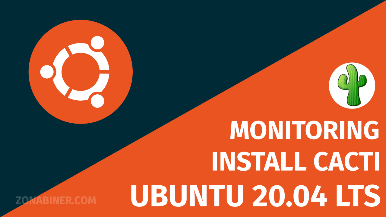 Tutorial Ubuntu 2004 Lts Cara Install Cacti Monitoring Tools